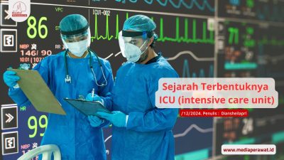 Sejarah Singkat ICU, Perawat Juga Harus Tahu - Mediaperawat.id